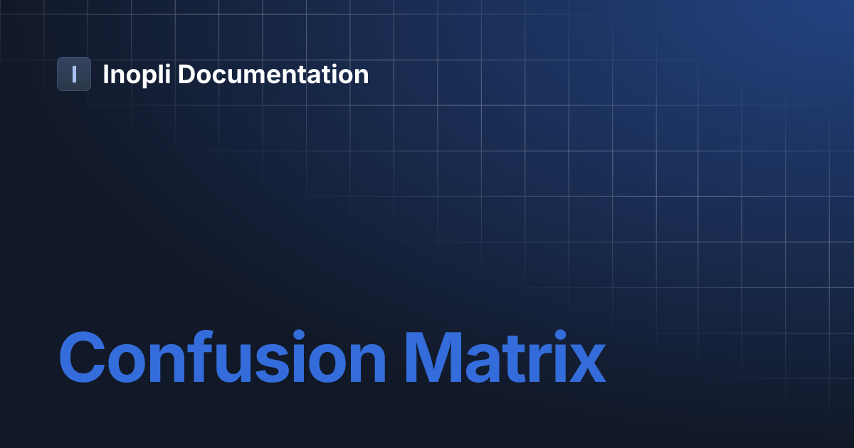 Confusion Matrix | Inopli Documentation